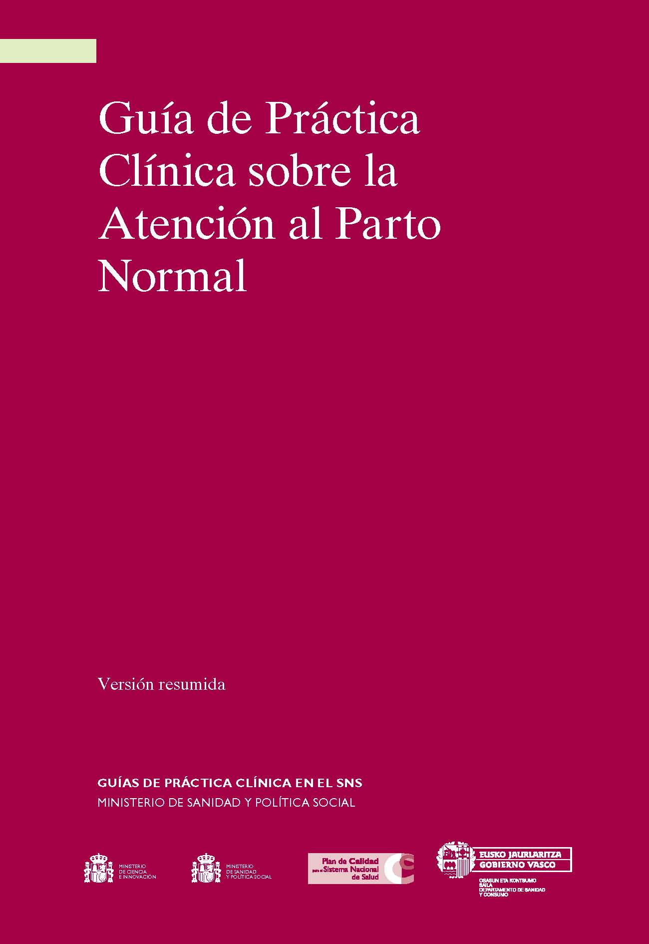 Guía de Práctica Clínica sobre la Atención al Parto Normal | El Parto ... Guía de Práctica Clínica sobre la Atención al Parto Normal | El Parto ...