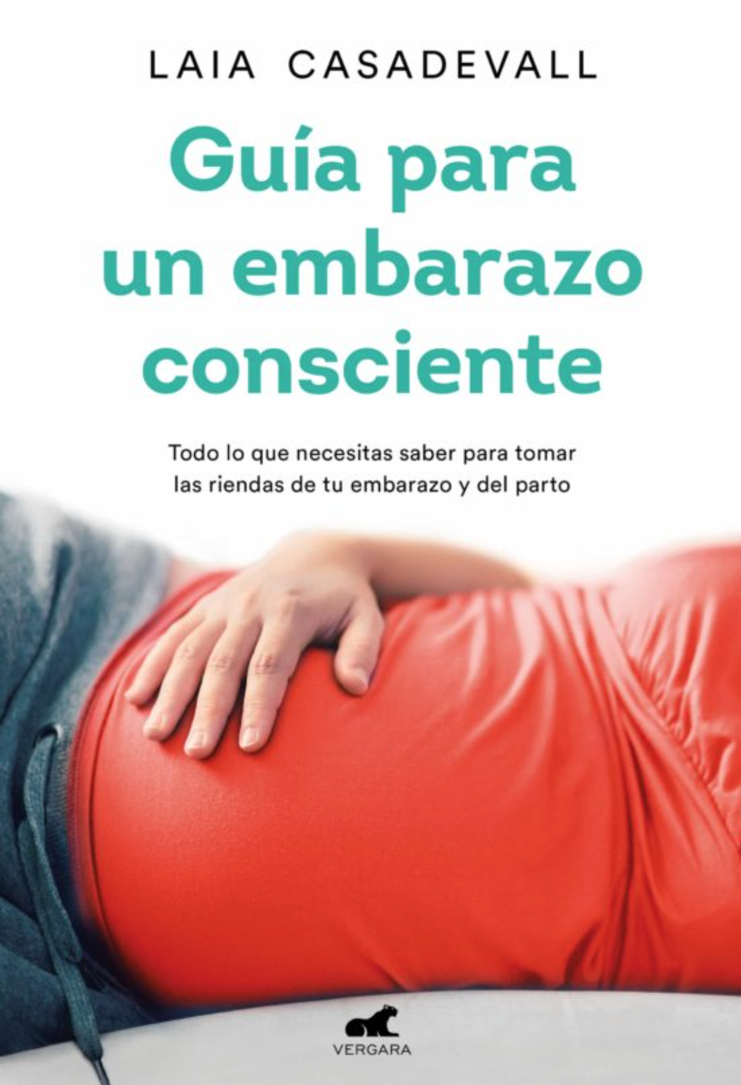 Guía para un embarazo consciente | El Parto es Nuestro