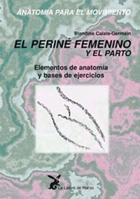 El periné femenino y el parto | El Parto es Nuestro
